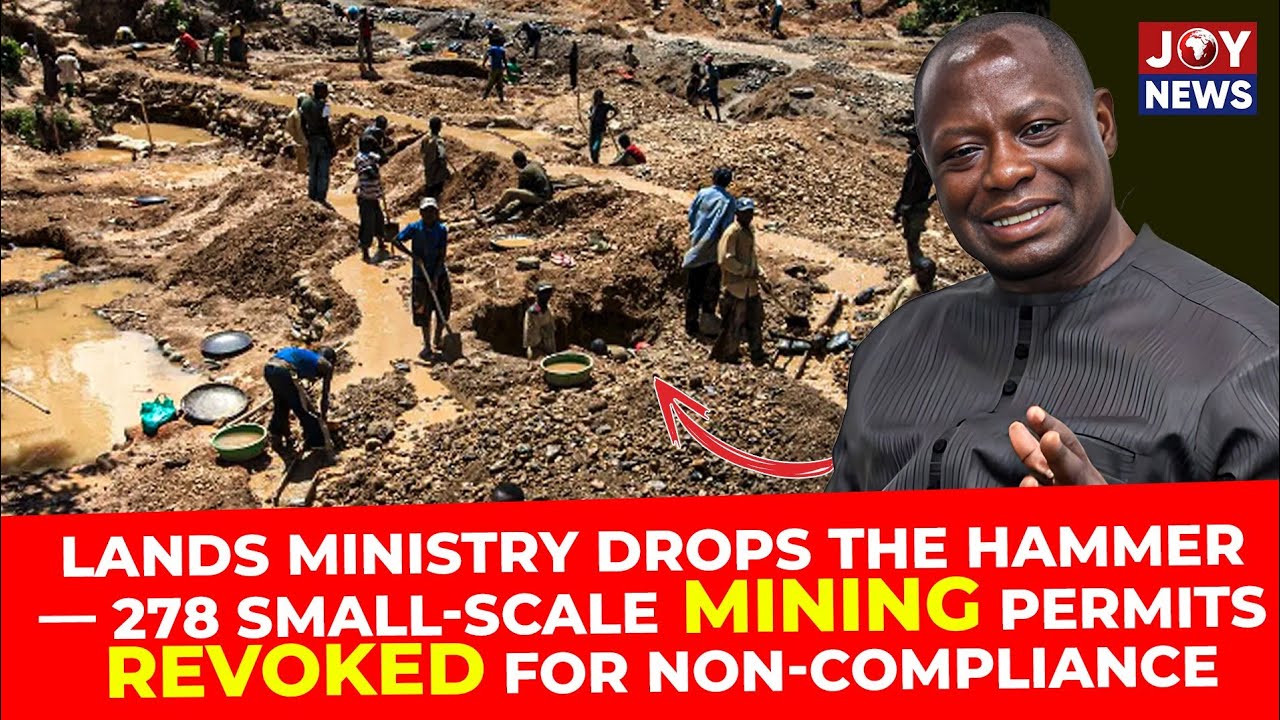 Lands Ministry Drops the Hammer — 278 Small-Scale Mining Permits ...