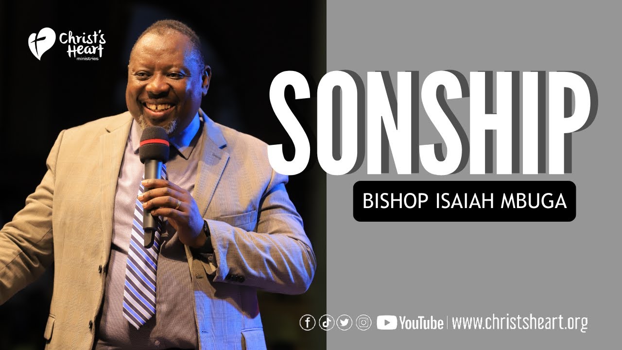 Sonship - Bishop Isaiah Mbuga | Night Service - YouTube