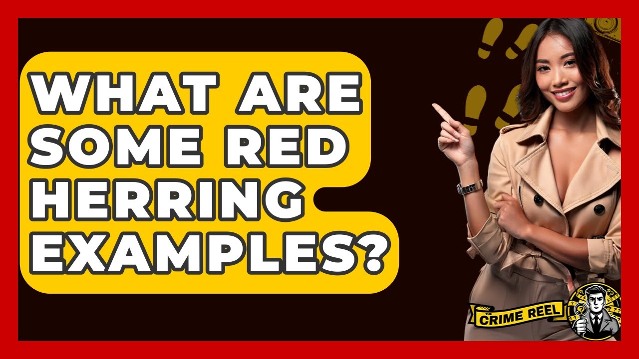 What Are Some Red Herring Examples? - The Crime Reel - YouTube