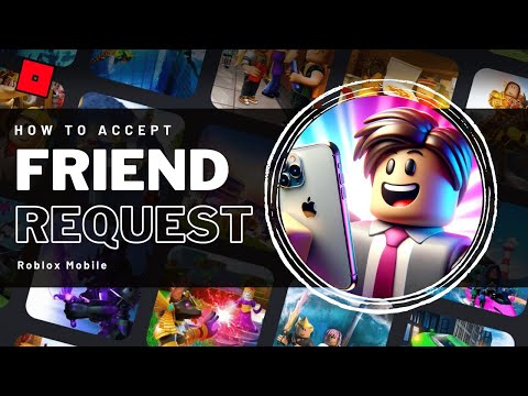 How To Accept Friend Request in Roblox Mobile - YouTube