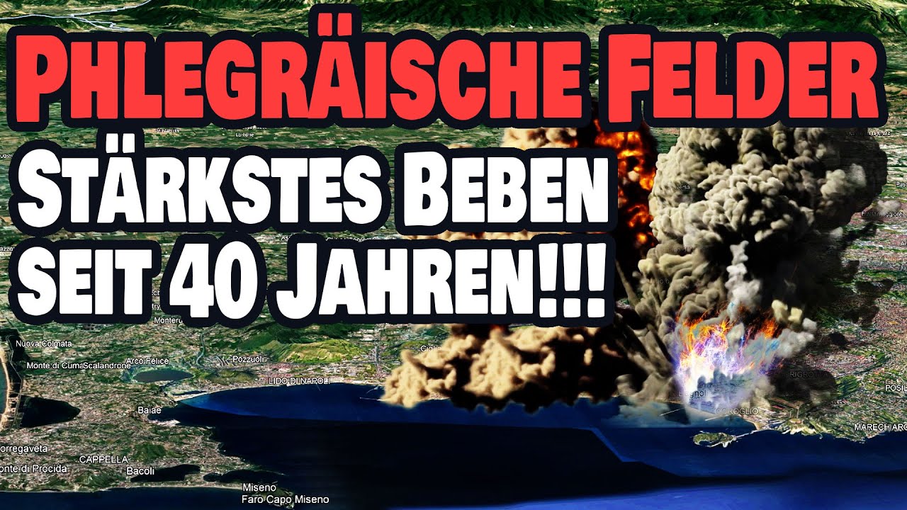 Phlegräische Felder - Stärkstes Beben seit 40 Jahren - Beben der Stärke ...
