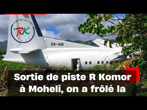 Un avion R Komor fait une sortie de piste à Moheli, on a frôlé le drame ...