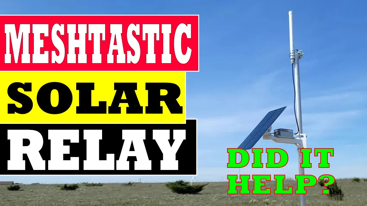 Unleash Your Off Grid Network Spec5 Meshtastic Solar Relay Deep Dive - YouTube
