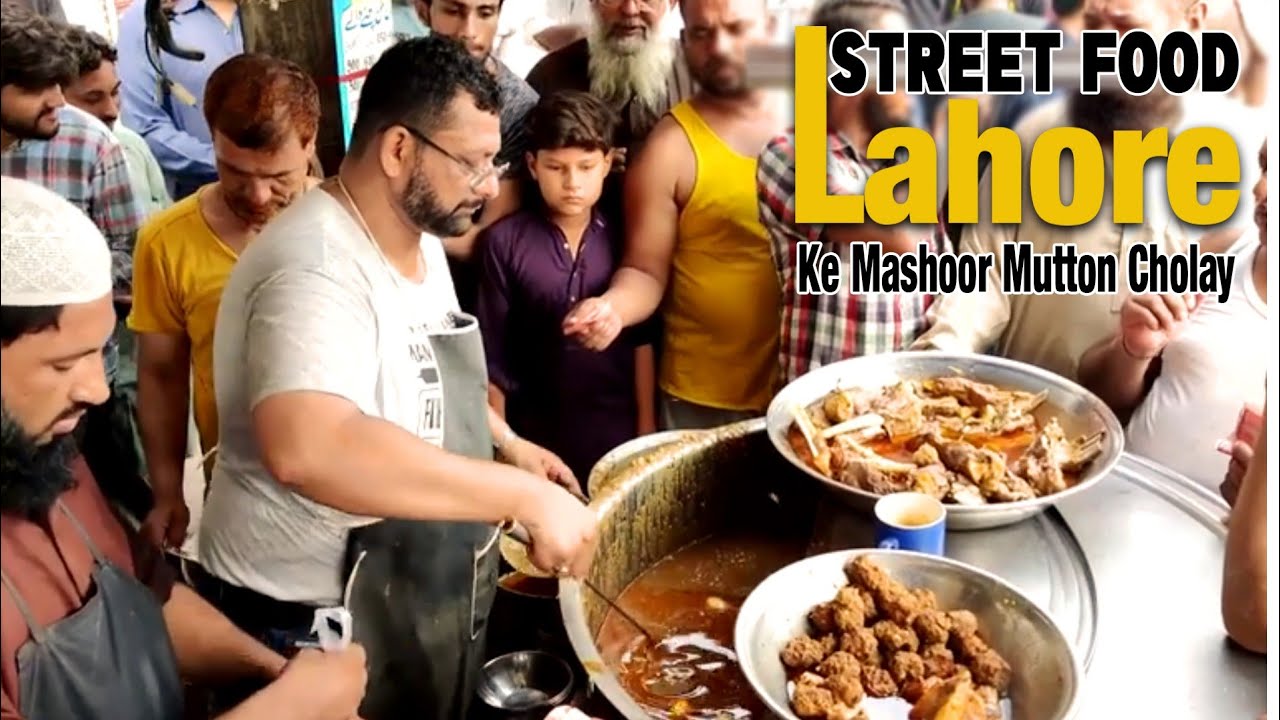 Lahore ke mashoor Mutton Chanay | Old Lahore Street food Its Tasty # ...