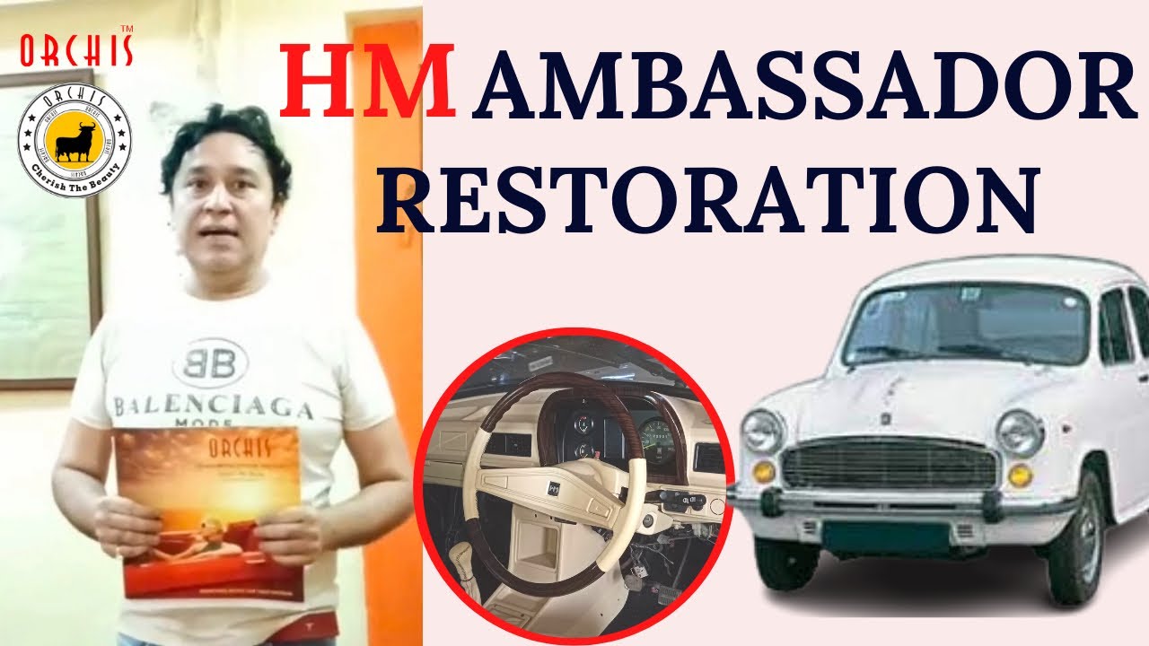 HM Ambassador Restoration| Ambassador Interior Modified | Ambassador ...