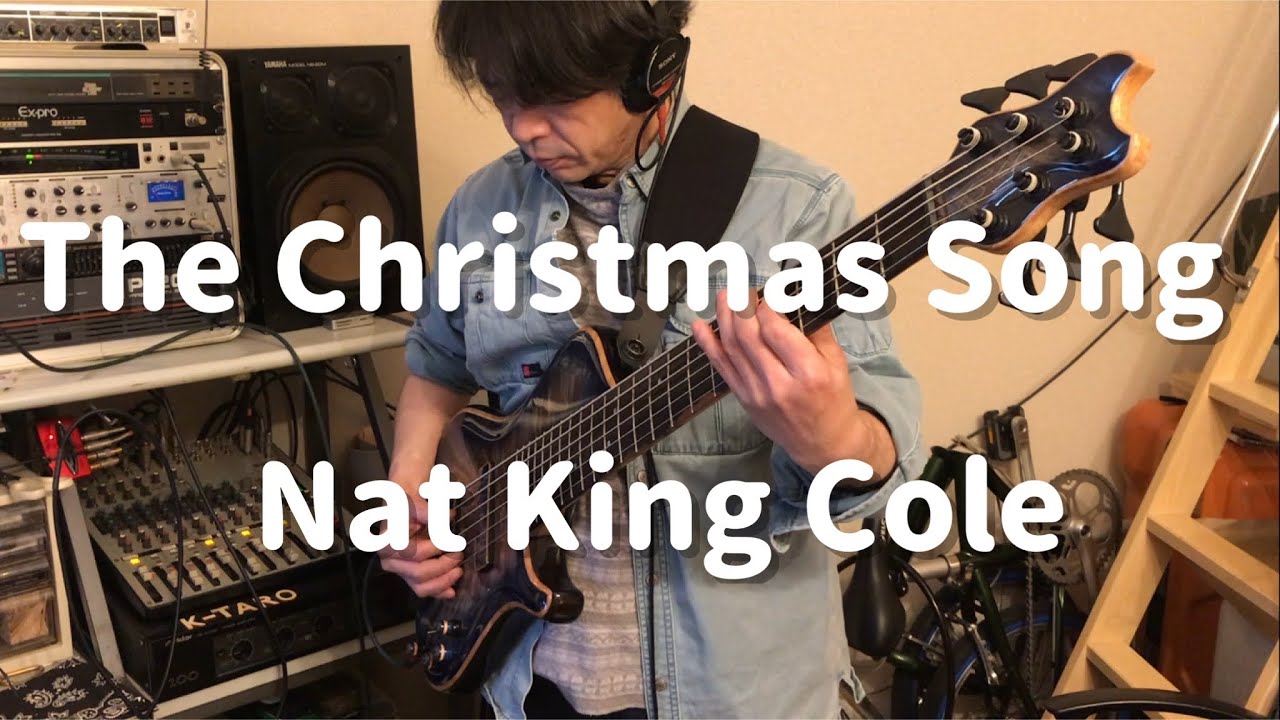 The Christmas Song / Nat King Cole (bass cover) - YouTube