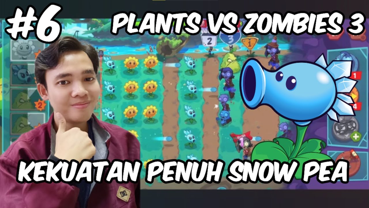 Tantangan Menggunakan Snow Pea PvZ - Plants Vs Zombies 3 Part 6 - YouTube