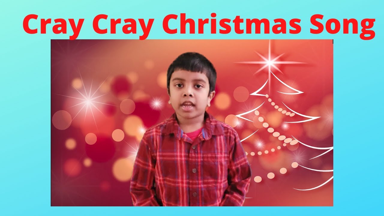 Christmas song | Cray Cray Christmas Song| Fun Song - YouTube