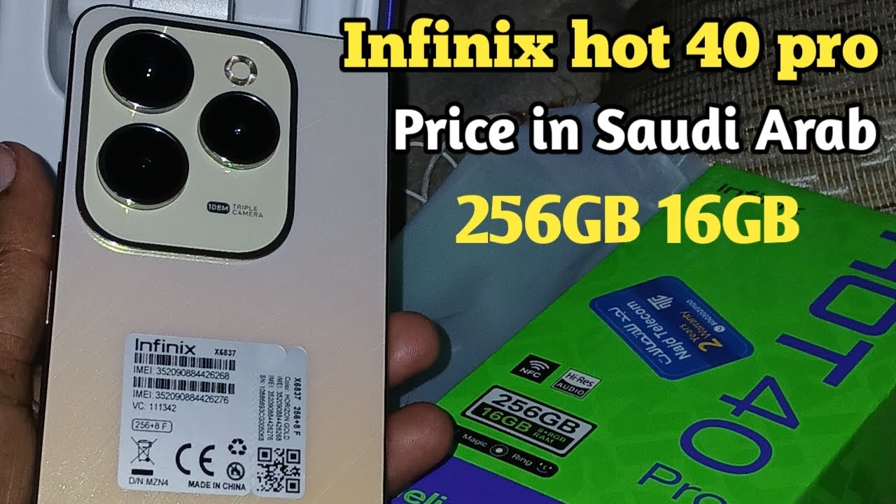 Infinix Hot 40 pro max Price in Saudi Arab. Inifinix Hot 40 Pro ...