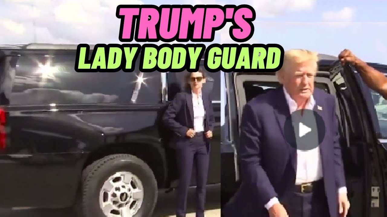 President Trump's Lady Body Guard! - YouTube