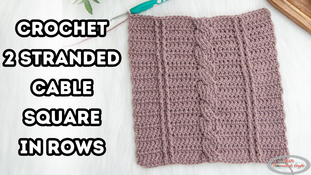 How to Crochet CABLES [2 Stranded Braid in Rows] - Mystery CAL Part 1 ...