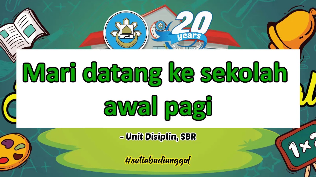 VIDEO LAGU JOM DATANG AWAL PELANCARAN JOM DATANG AWAL SEKOLAH RENDAH ...