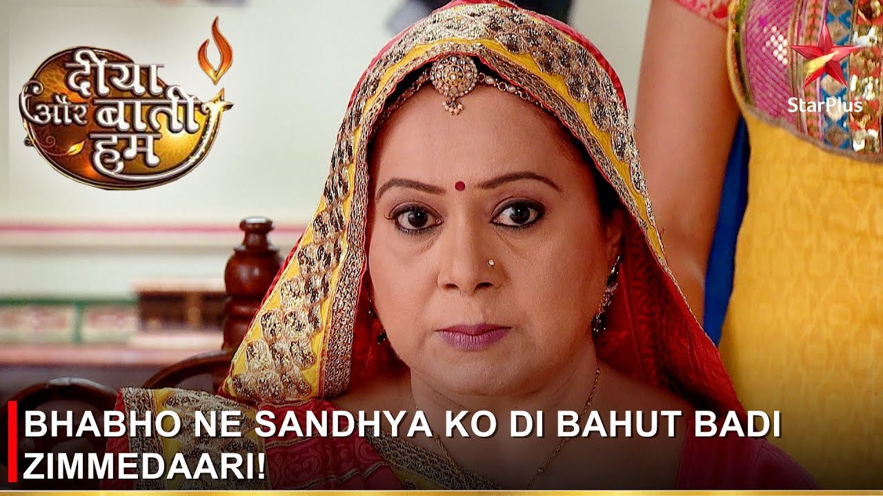 Diya Aur Baati Hum | दीया और बाती हम | Bhabho ne Sandhya ko di bahut ...