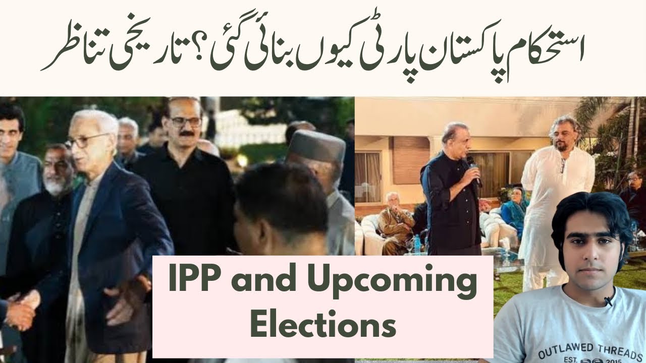 Istehkam-e-Pakistan Party (IPP) | A Page From History | Jahangir Tareen ...