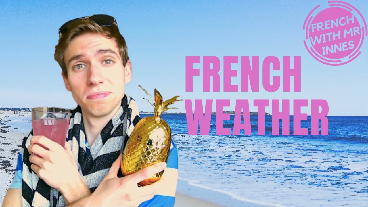 WEATHER // Learn French Basics Day 17 - for beginners and kids - YouTube
