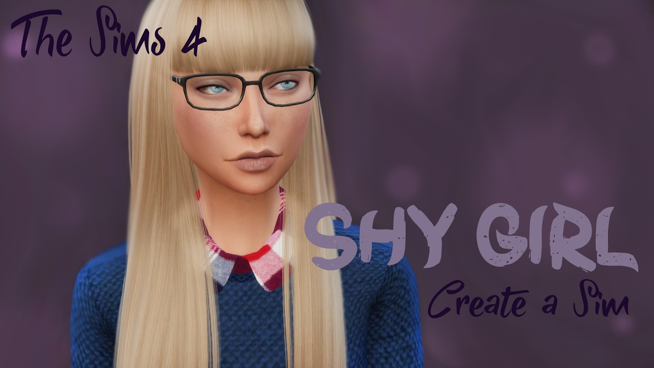 The Sims 4: Shy Girl CAS - YouTube