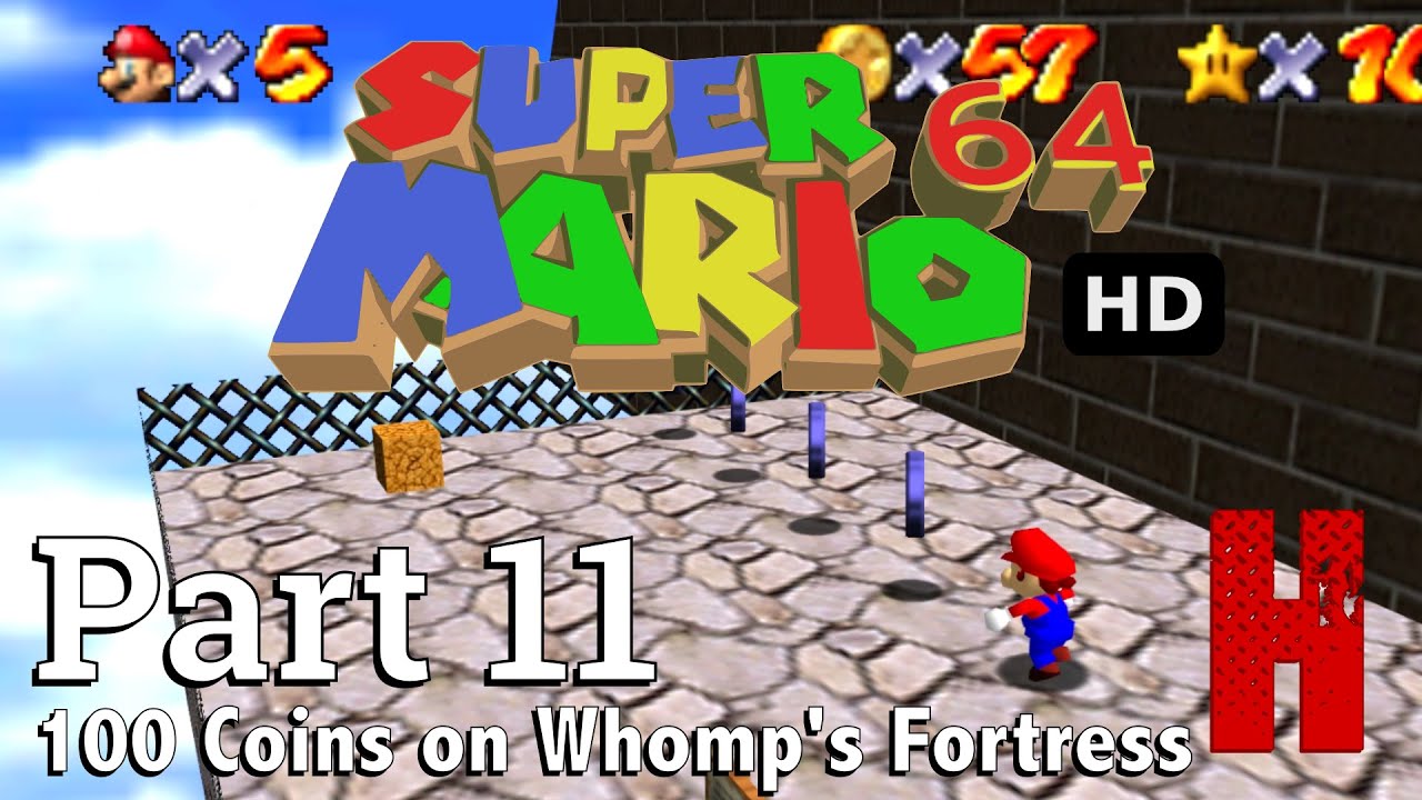 Super Mario 64 In Hd Part 11 100 Coins On Whomps Fortress Youtube