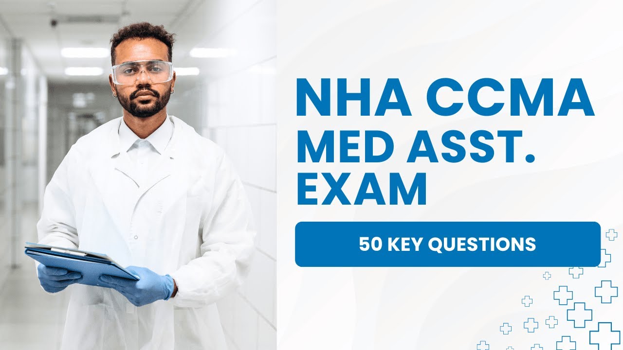 NHA CCMA Test Prep - Certified Clinical Medical Assistant Exam (50 Key ...
