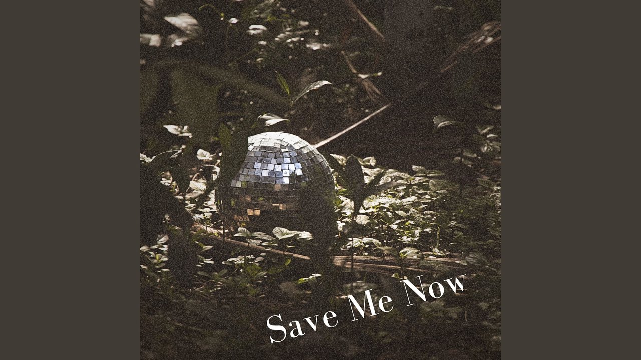 Save Me Now - YouTube
