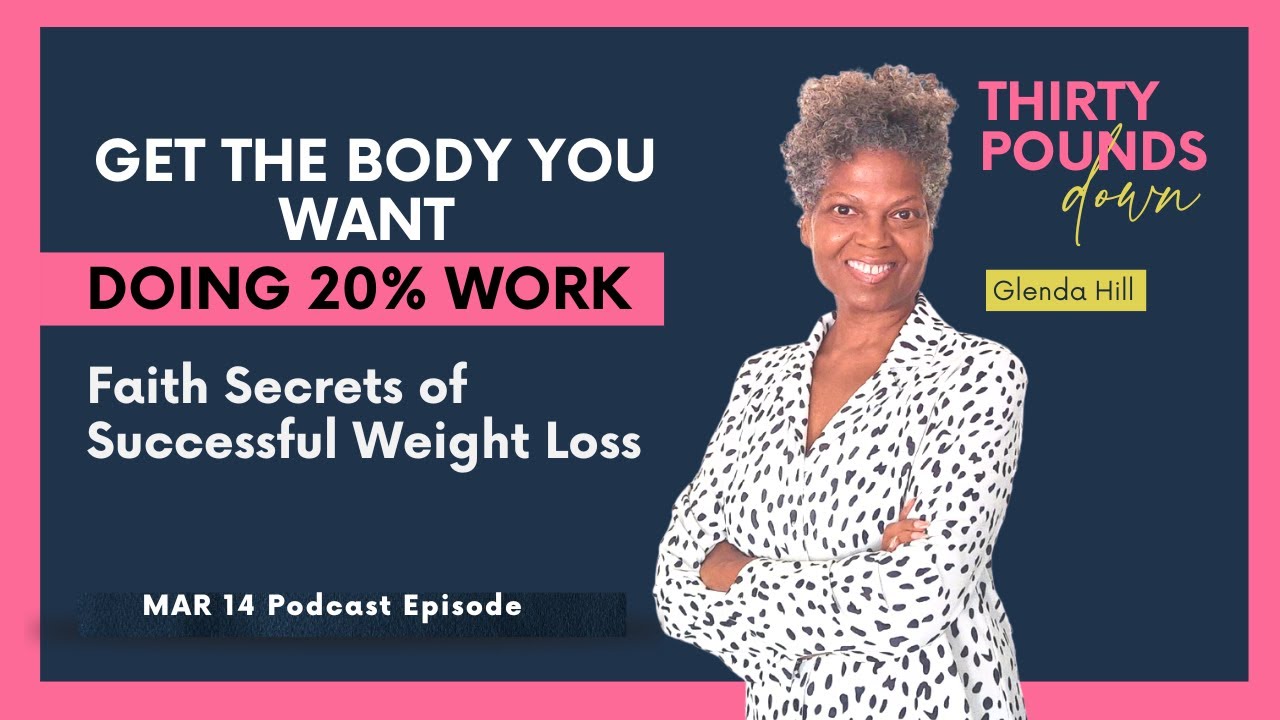Get the Body You Want: Faith Secrets of Successful Weight Loss - YouTube
