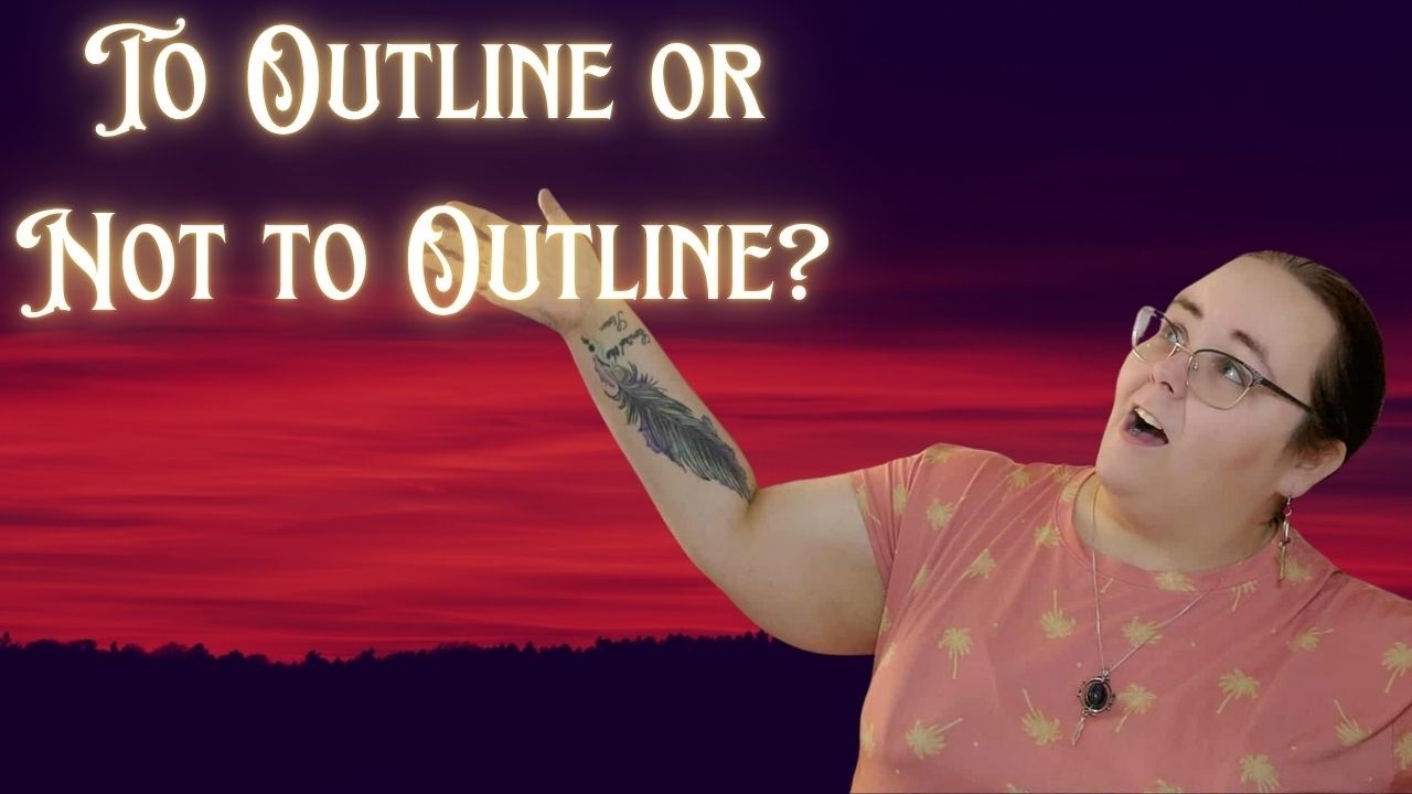 To Outline or Not to Outline, Dear Writer Brain - YouTube