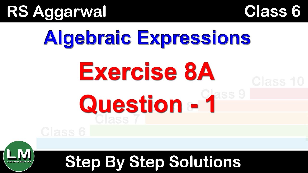 Algebraic Expressions | Class 6 Exercise 8A Question 1 | RS Aggarwal ...
