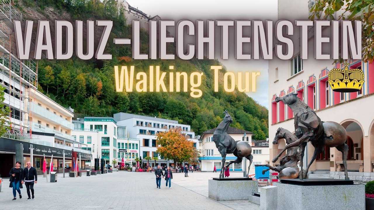 Vaduz Liechtenstein - Walking Tour - 4K - YouTube
