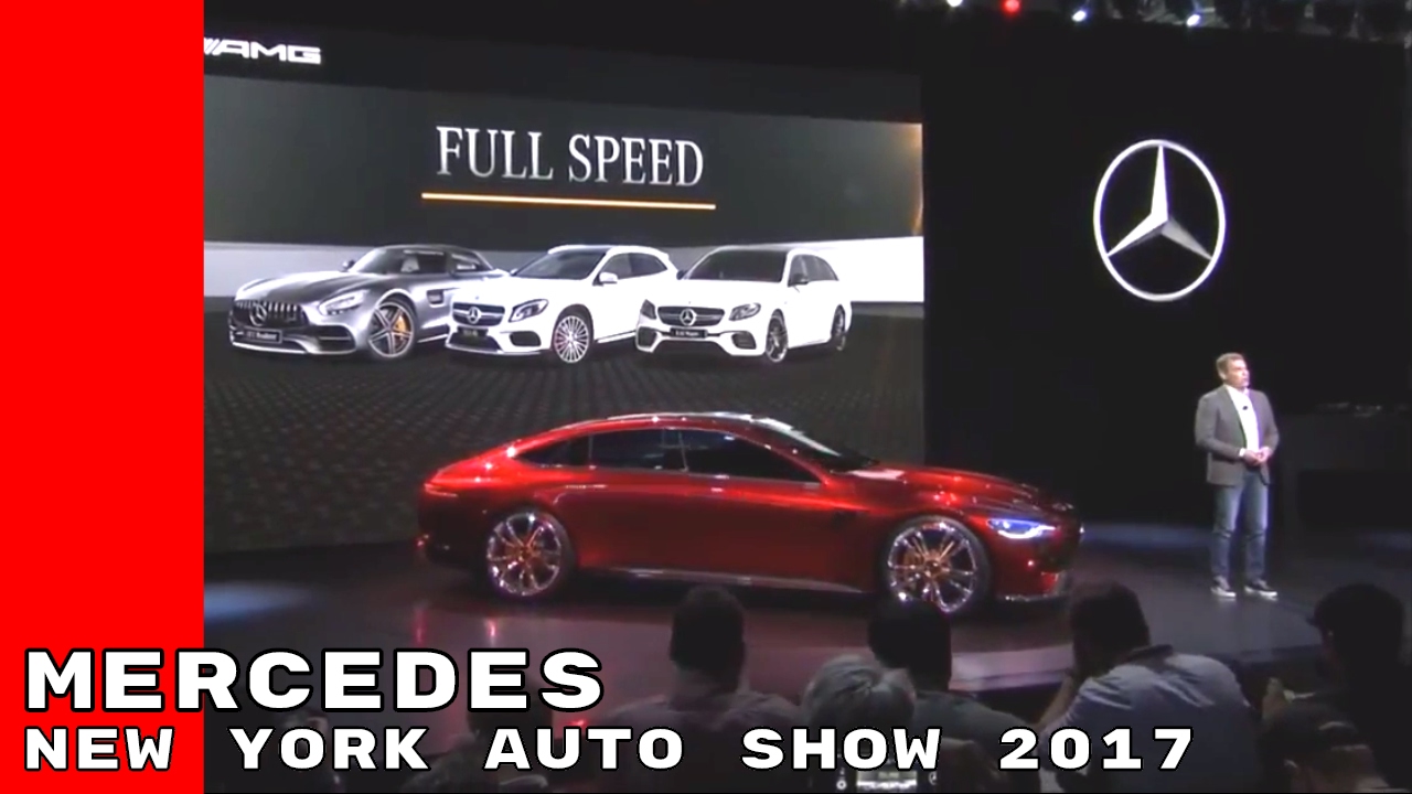 Mercedes Presentation At New York Auto Show 2017 - YouTube