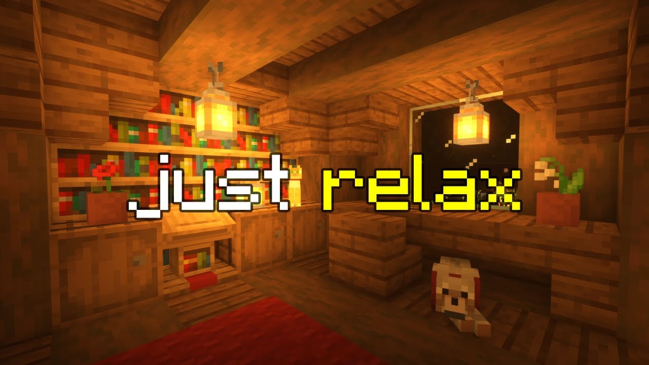 forget the world outside, relax here... (minecraft ambience) - YouTube
