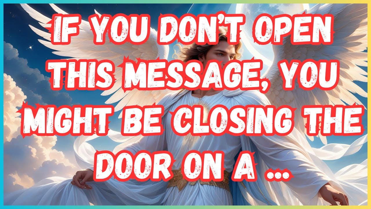 THE WISDOM OF ANGELS :If you don’t open this message, you might be ...