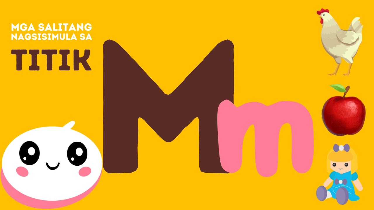 Mga Salitang Nagsisimula sa Titik “M” | Tagalog Words Learning for Kids ...