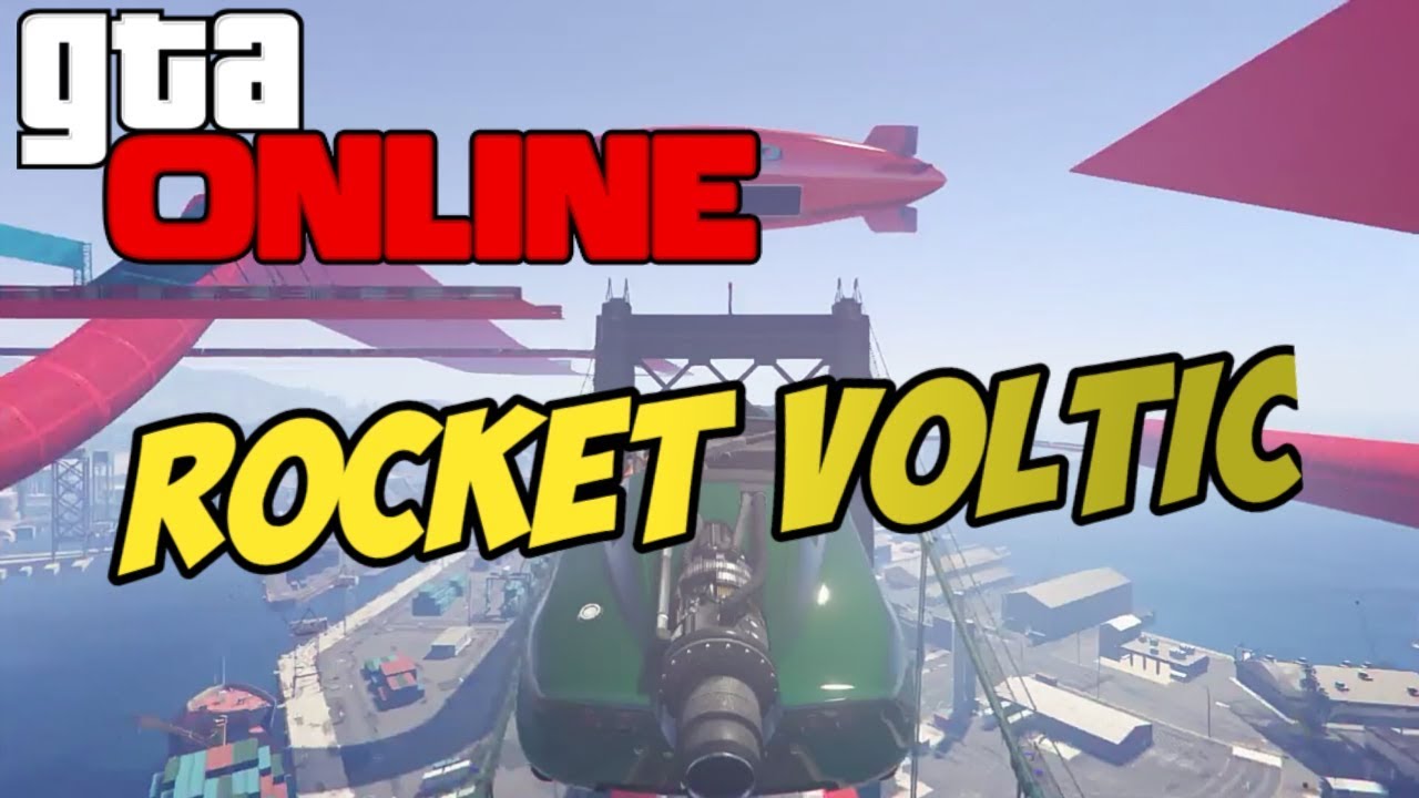 ГОНКА НА ROCKET VOLTIC | Gta Online - YouTube