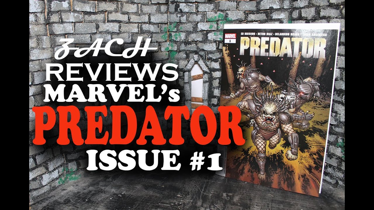 Zach Reviews Marvel's Predator: Issue 1 (Series 2, The Preserve 1 of 5 ...