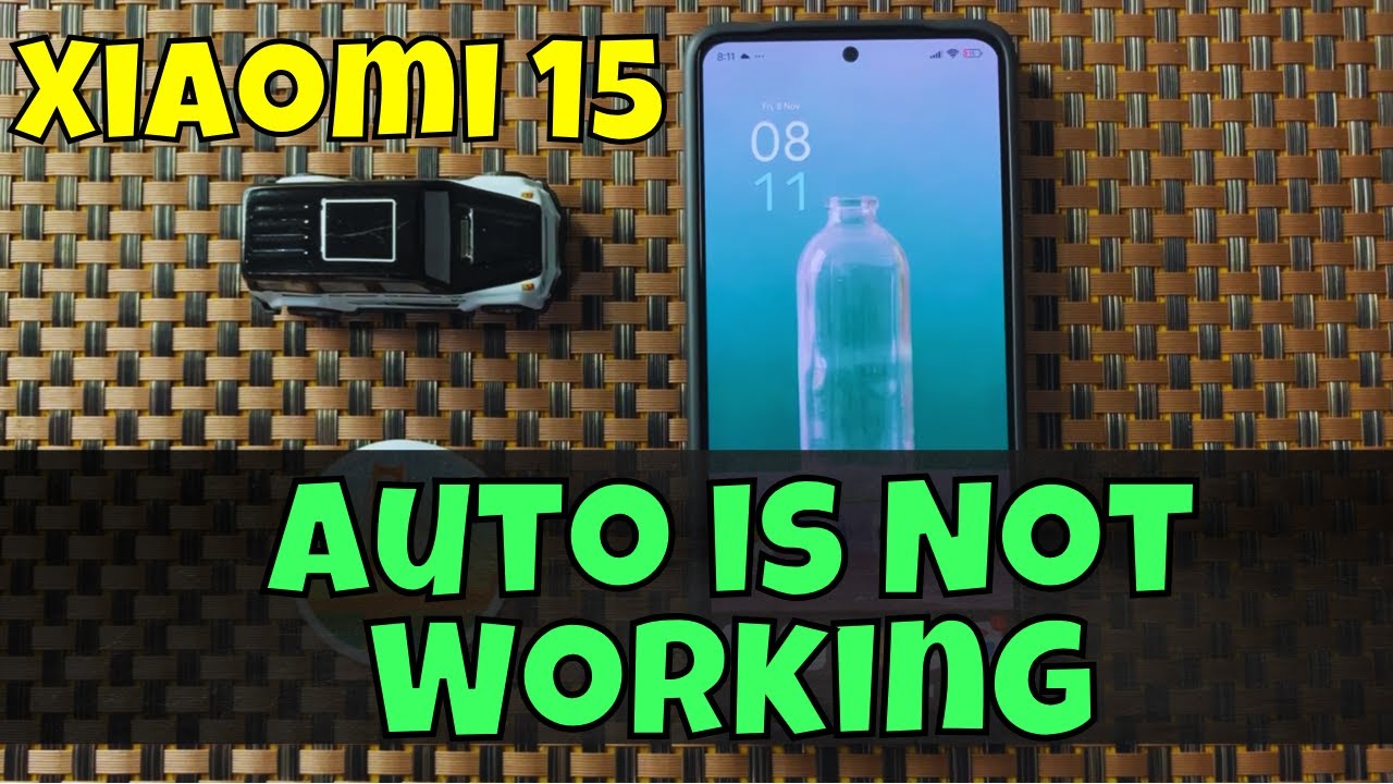 Xiaomi 15 Android Auto is Not Working – How to Fix - YouTube