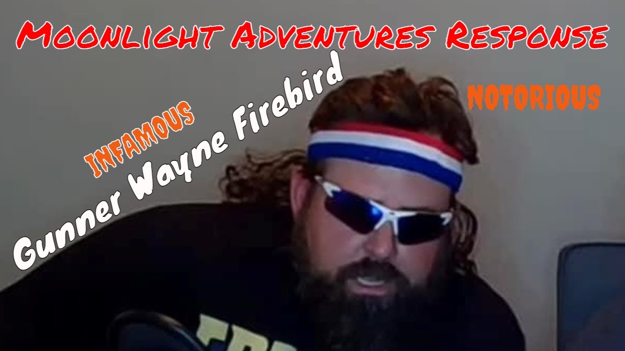 Moonlight Adventures Response to Gunner Wayne Firebird - YouTube