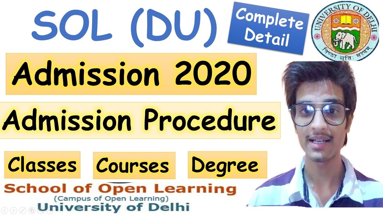 DU SOL Admission Procedure 2020 | SOL DU UG registration 2020 | All ...