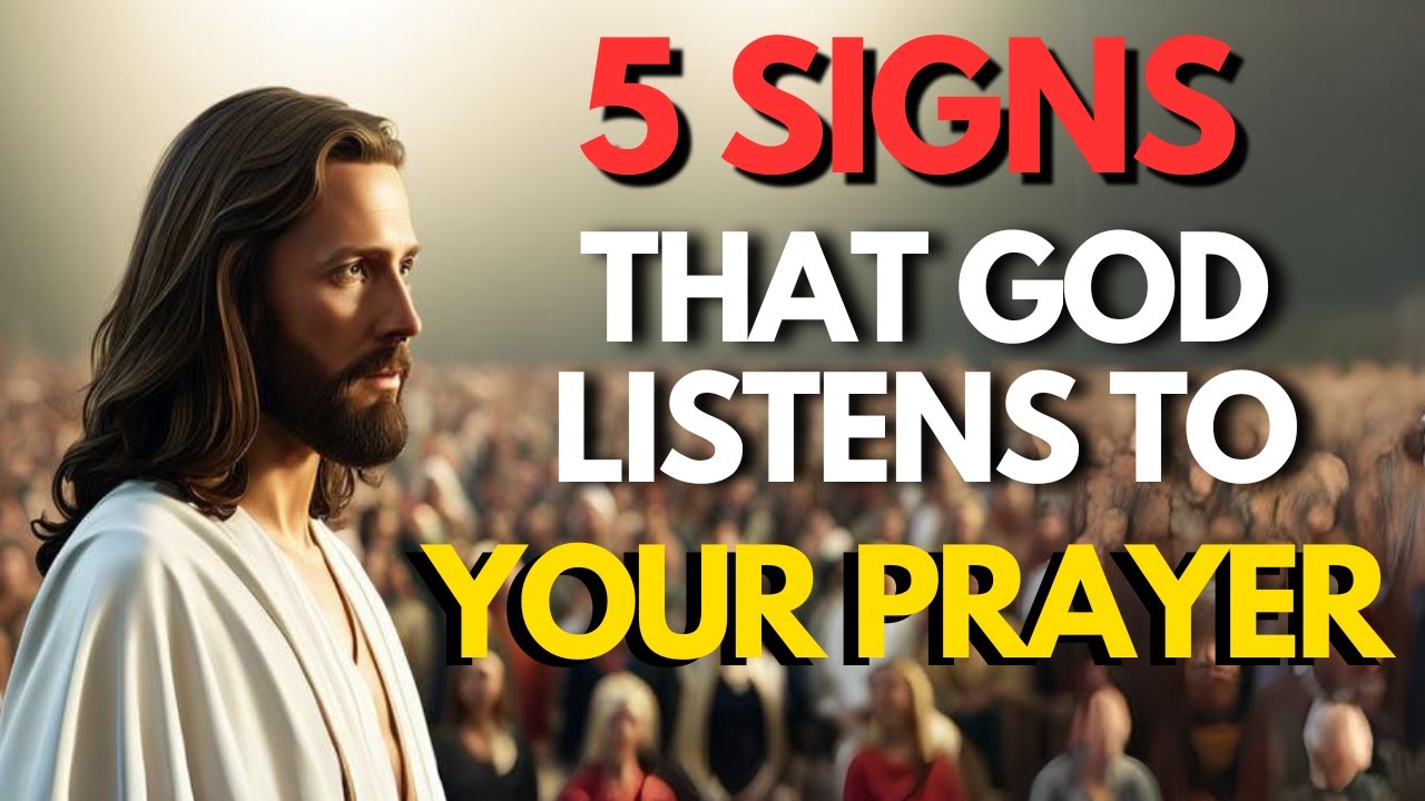 5 Signs That GOD Listens To Your Prayer (According To Jesus Christ ...
