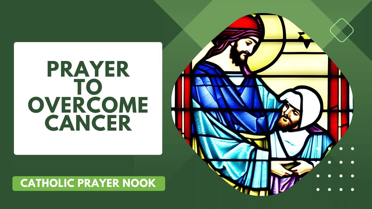 Prayer to overcome cancer - YouTube