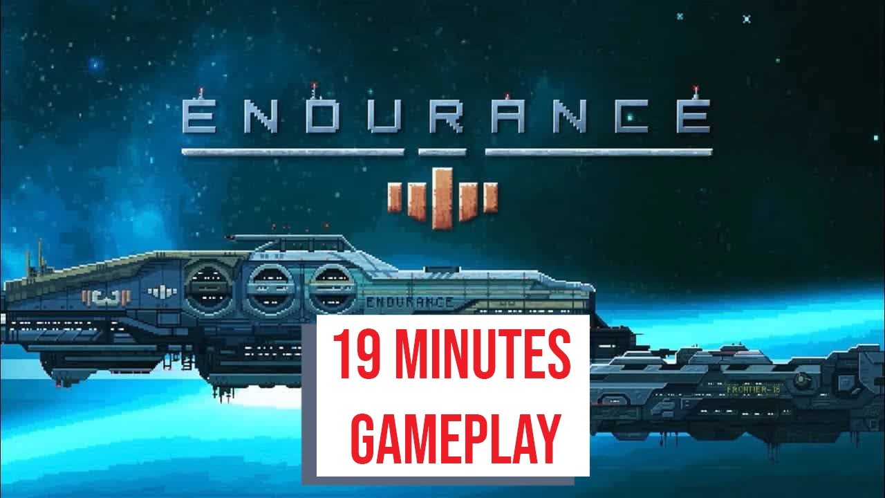Endurance Space action : 19 Minutes of Gameplay - YouTube