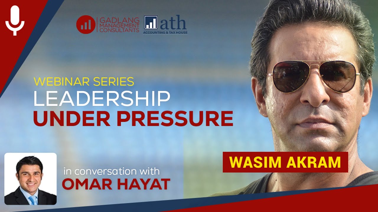 Live with Wasim Akram - Leadership Under Pressure | Gadlang - YouTube
