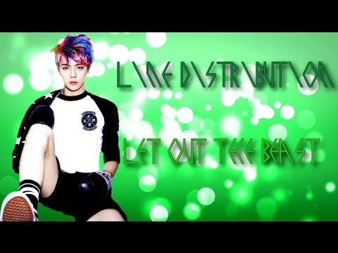 EXO-K - Let Out the Beast (Line Distribution)