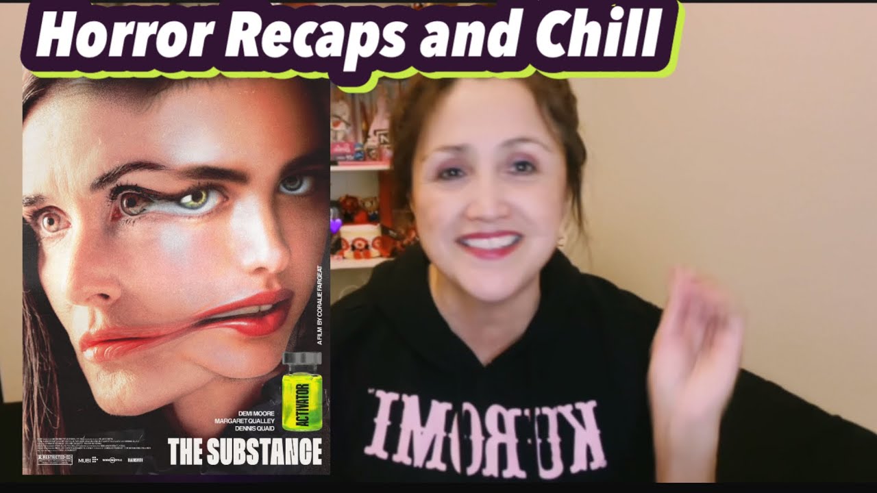 Horror Recaps and Chill: The Substance (2024) Explained - YouTube