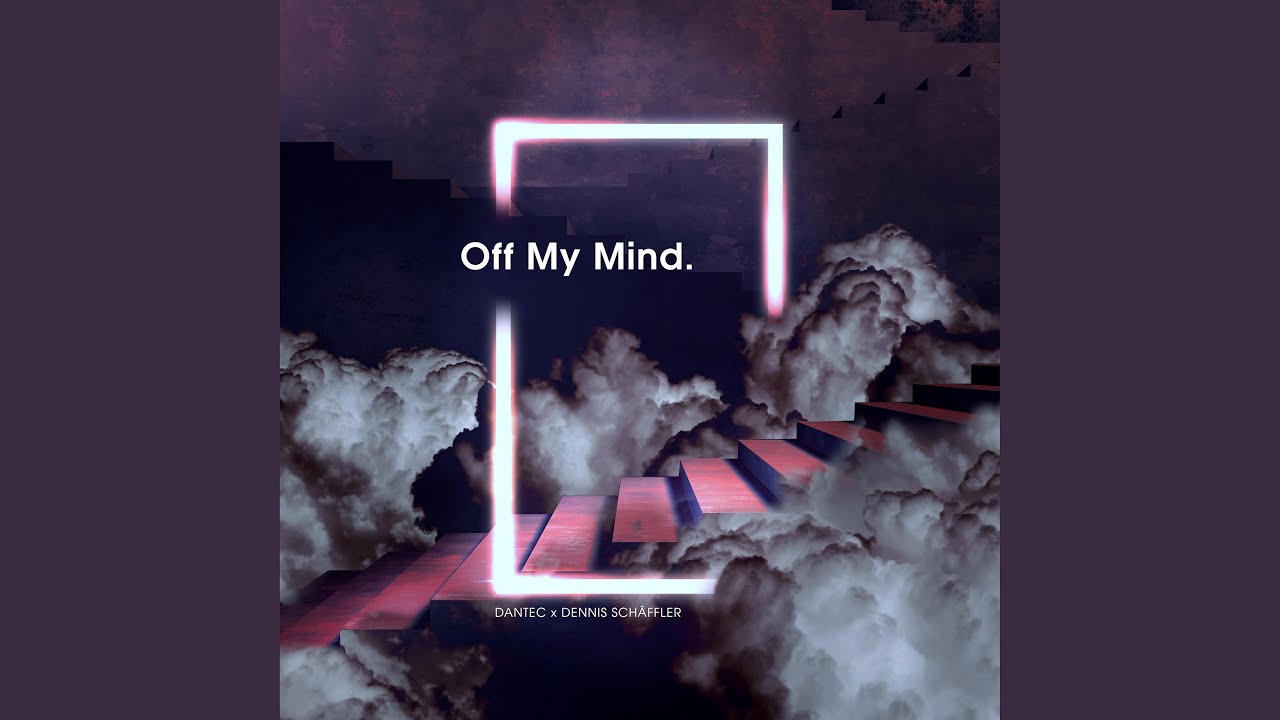 Off My Mind - YouTube