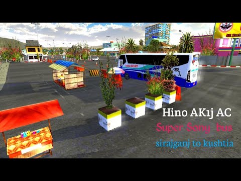 Hino AK1j AC Super Sony bus | Sirajganj to kushtia | Bussid gameplay ...