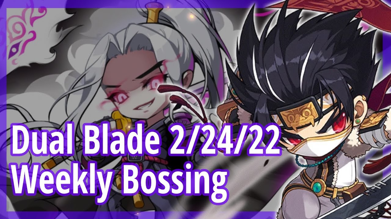 Dual Blade Weekly Bossing - 2/24 | GMS Reboot | Maplestory 2022 - YouTube
