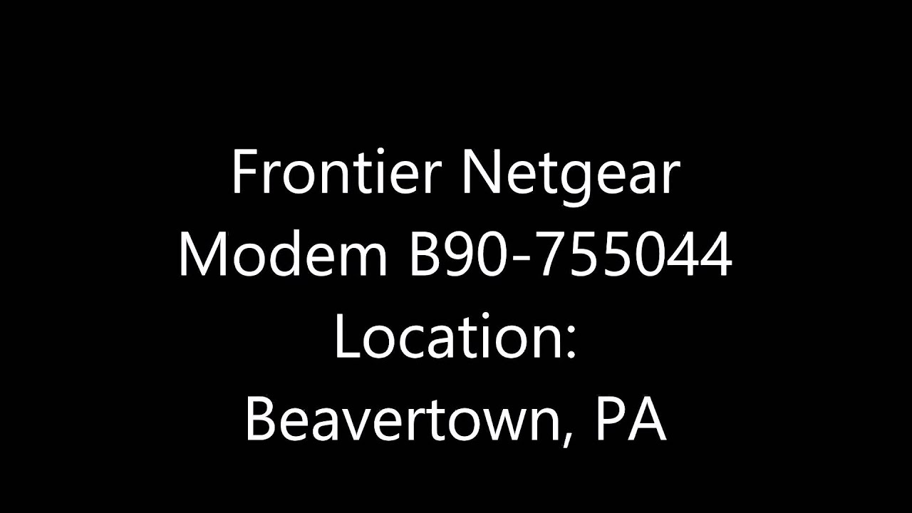 Frontier Netgear B90-755044 Modem (Location: Beavertown, Pennsylvania ...