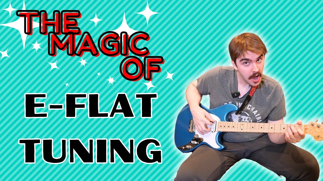 Is E-flat The Best Tuning for BLUES and ROCK? | The Magic of Series ...