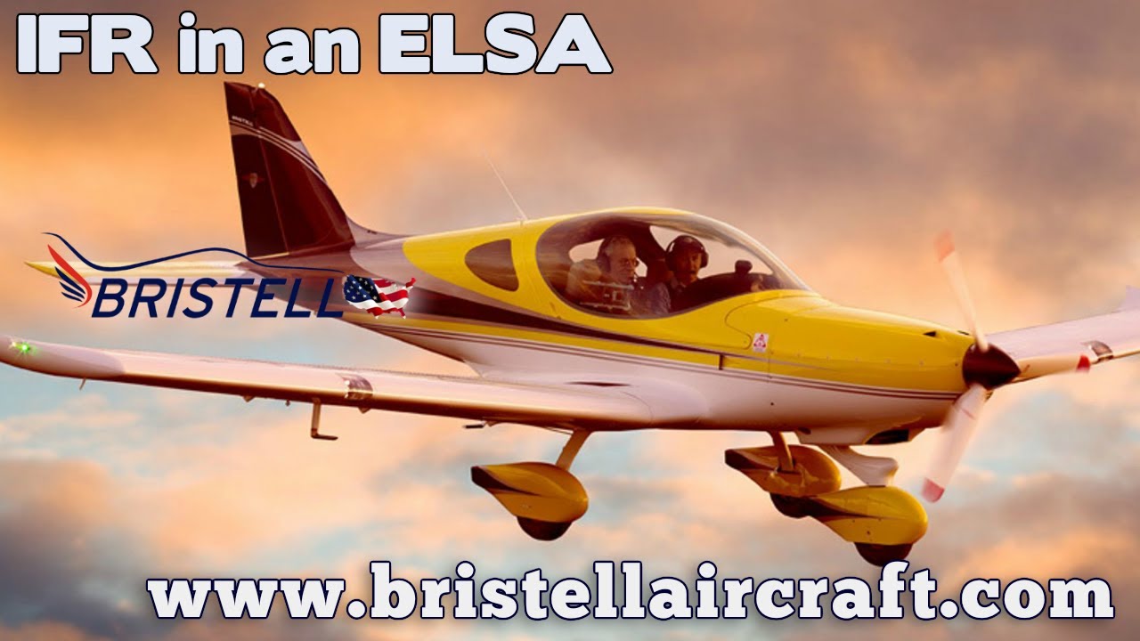 IFR in an ELSA, Bristell Light Sport Aircraft, Bristell Aircraft USA ...