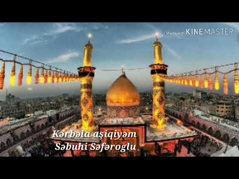 Kərbəla aşiqiyəm dini şeir-Sebuhi Seferoglu 2019