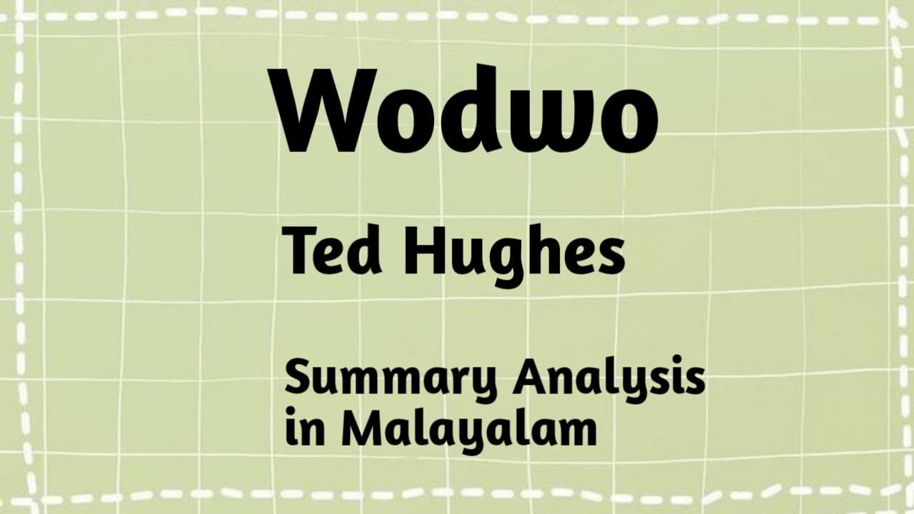 Wodwo by Ted Hughes | Summary in Malayalam - YouTube